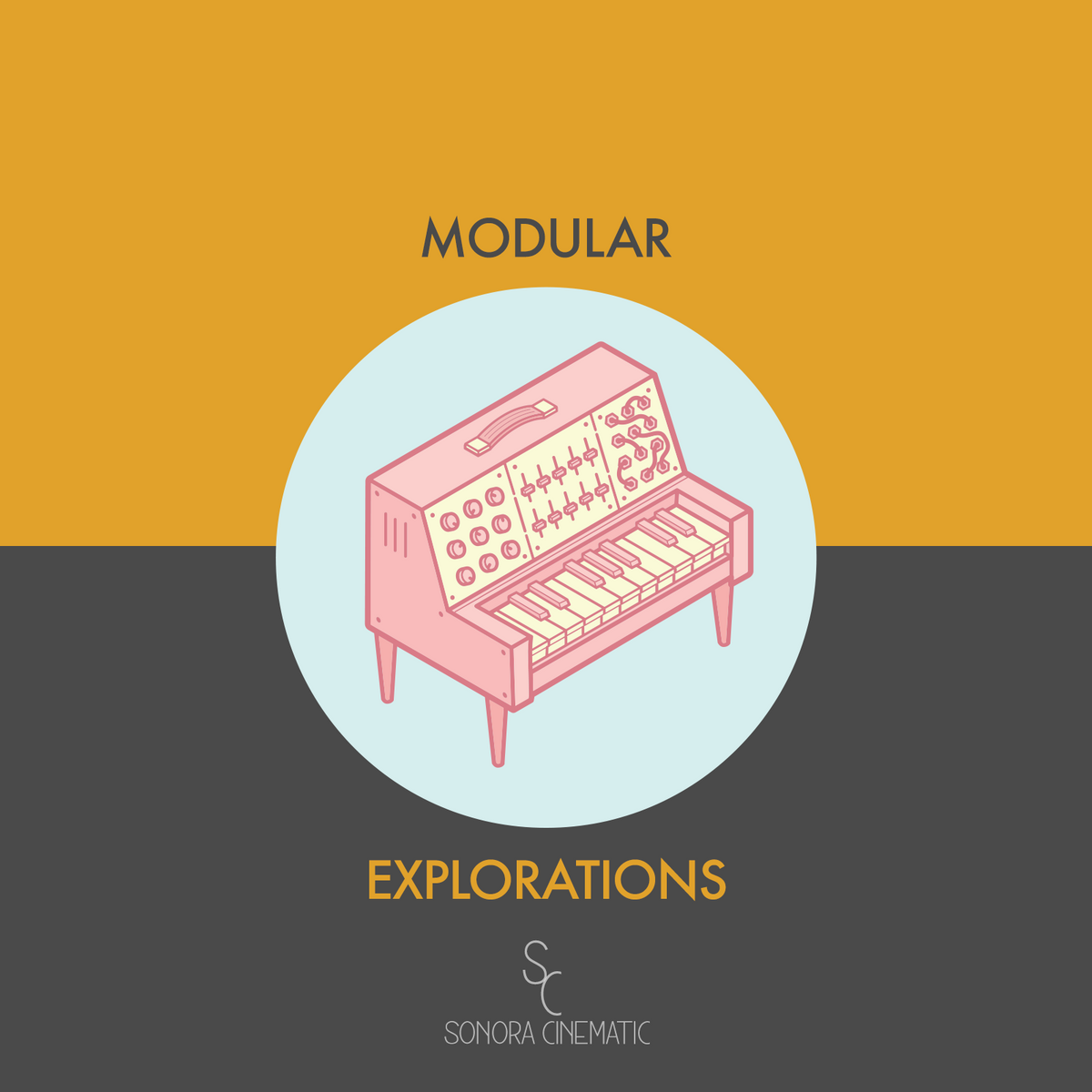 Modular Explorations for Kontakt 6 – Sonora Cinematic